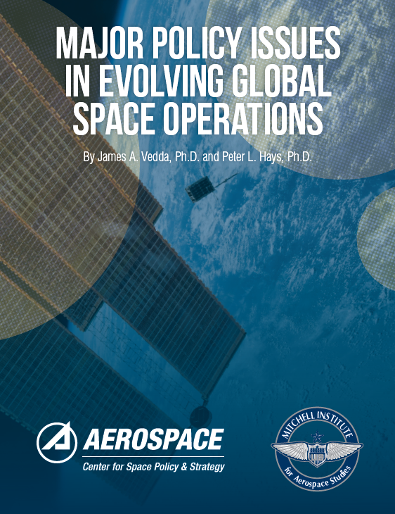 Major Policy Issues in Evolving Global Space Operations