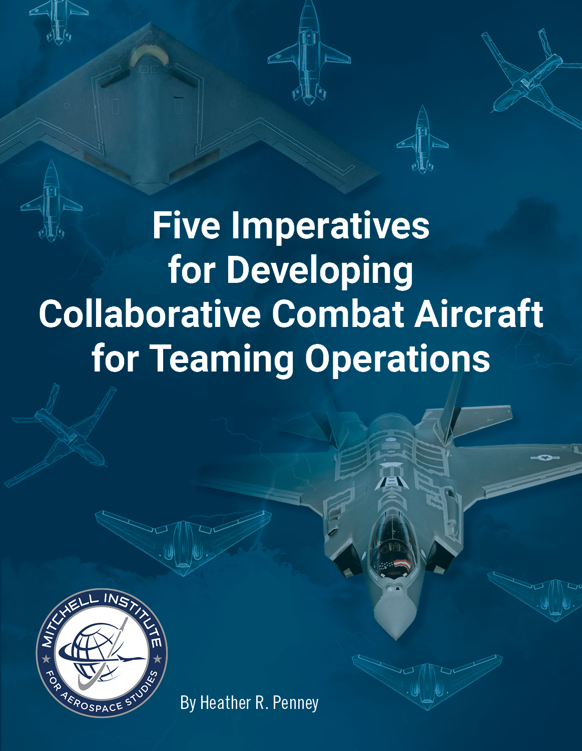 Five Imperatives for Developing Collaborative Combat Aircraft for ...